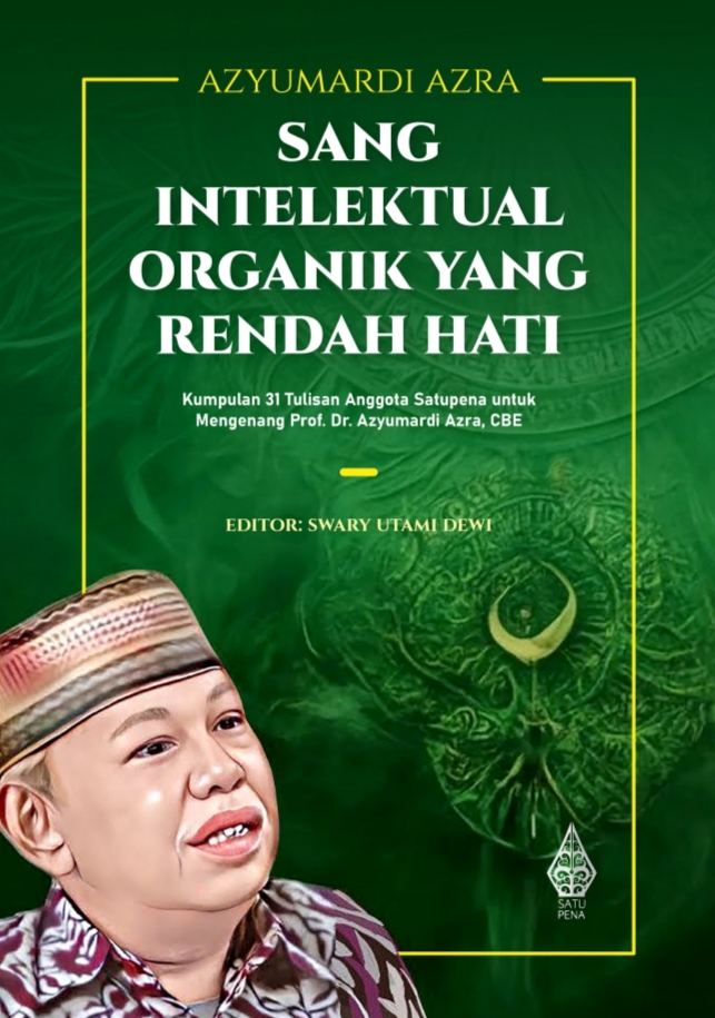 Berikut PDF Kumpulan Tulisan Berjudul Azyumardi Azra, Sang Intelektual Organik Yang Rendah Hati ...
